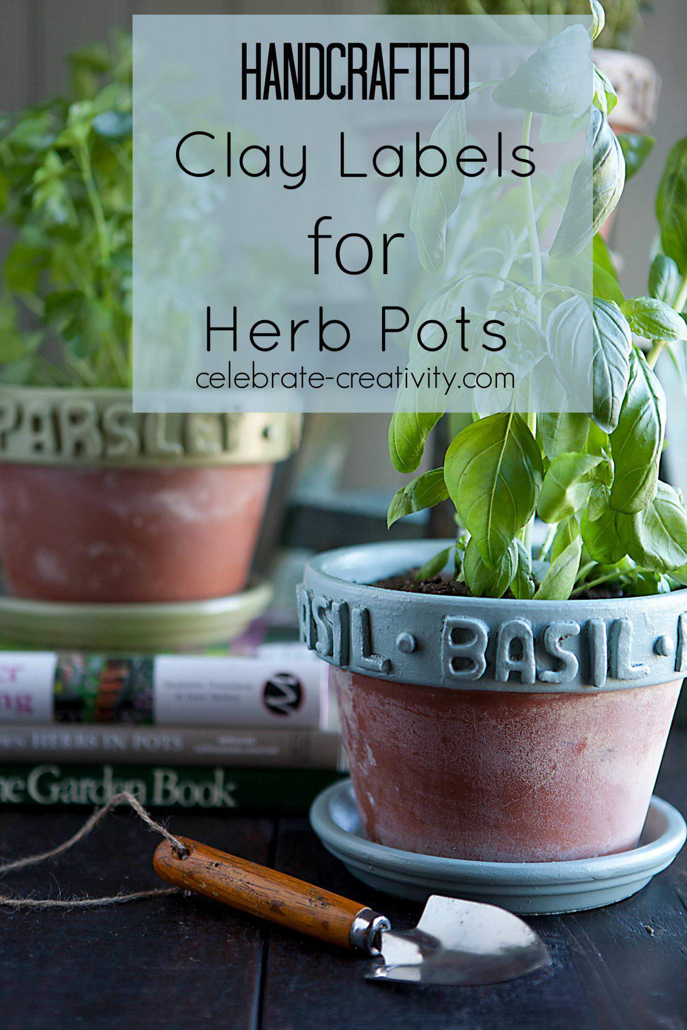 Handcrafted Clay Labels For Herb Pots | Celebrate Creativity
